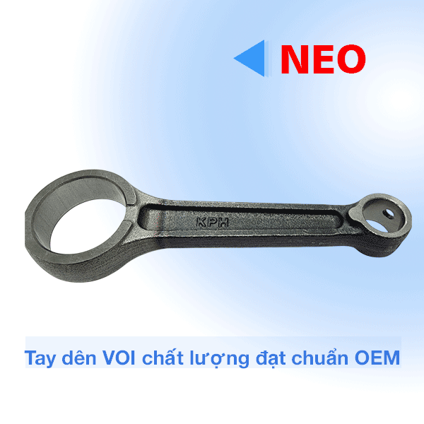 Tay Dên VOI Neo – Tăng Tuổi Thọ Động Cơ