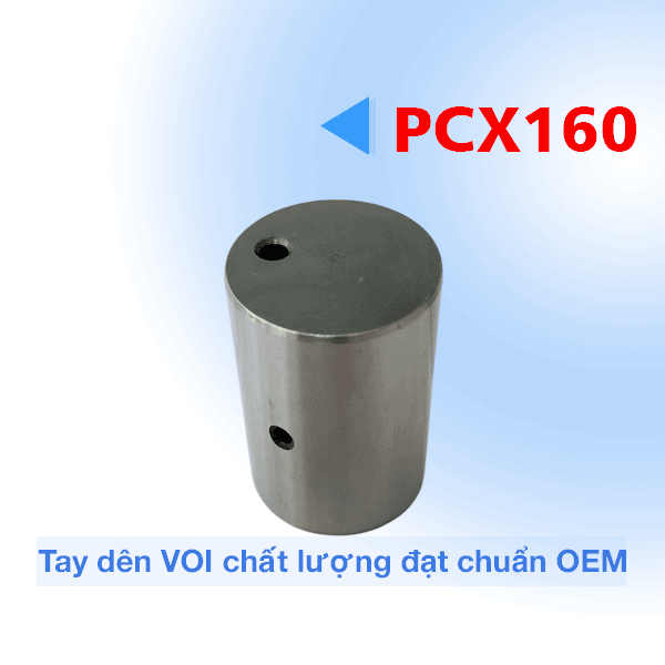 Tay Dên VOI PCX 160 Chính Hãng Giá Tốt | Bền Bỉ – Ổn Định